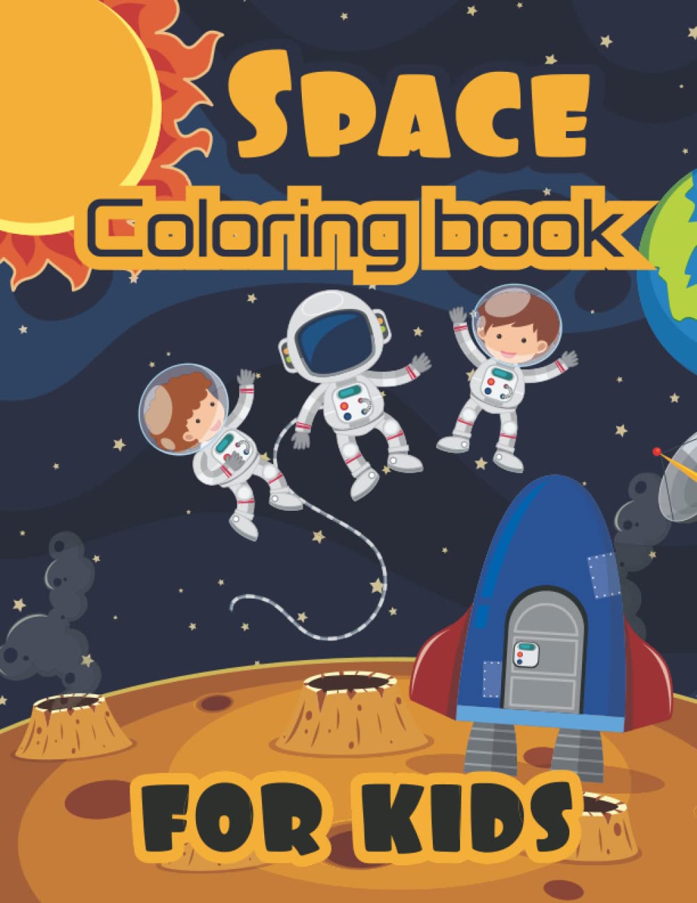 Space Coloring Book for Kids: Fantastic Outer Space Coloring with ...