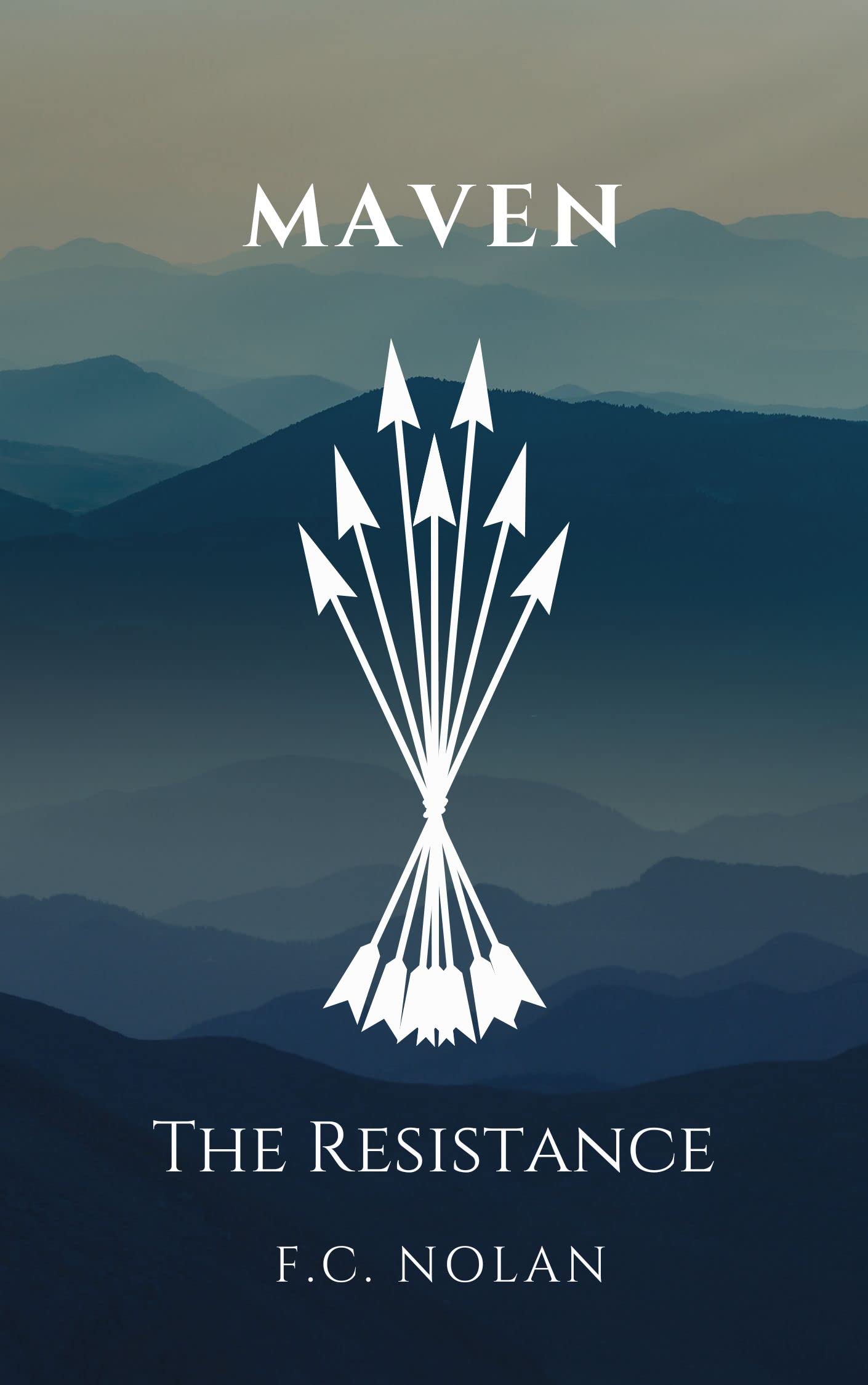 Maven: The Resistance (The Maven Chronicles Book 2) by FC Nolan | Goodreads