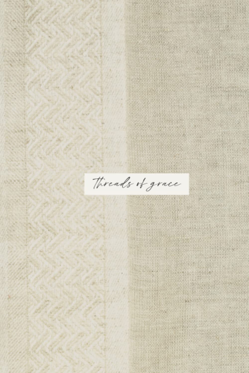 Threads of Grace Journal by Charity Nichole Brandsma | Goodreads