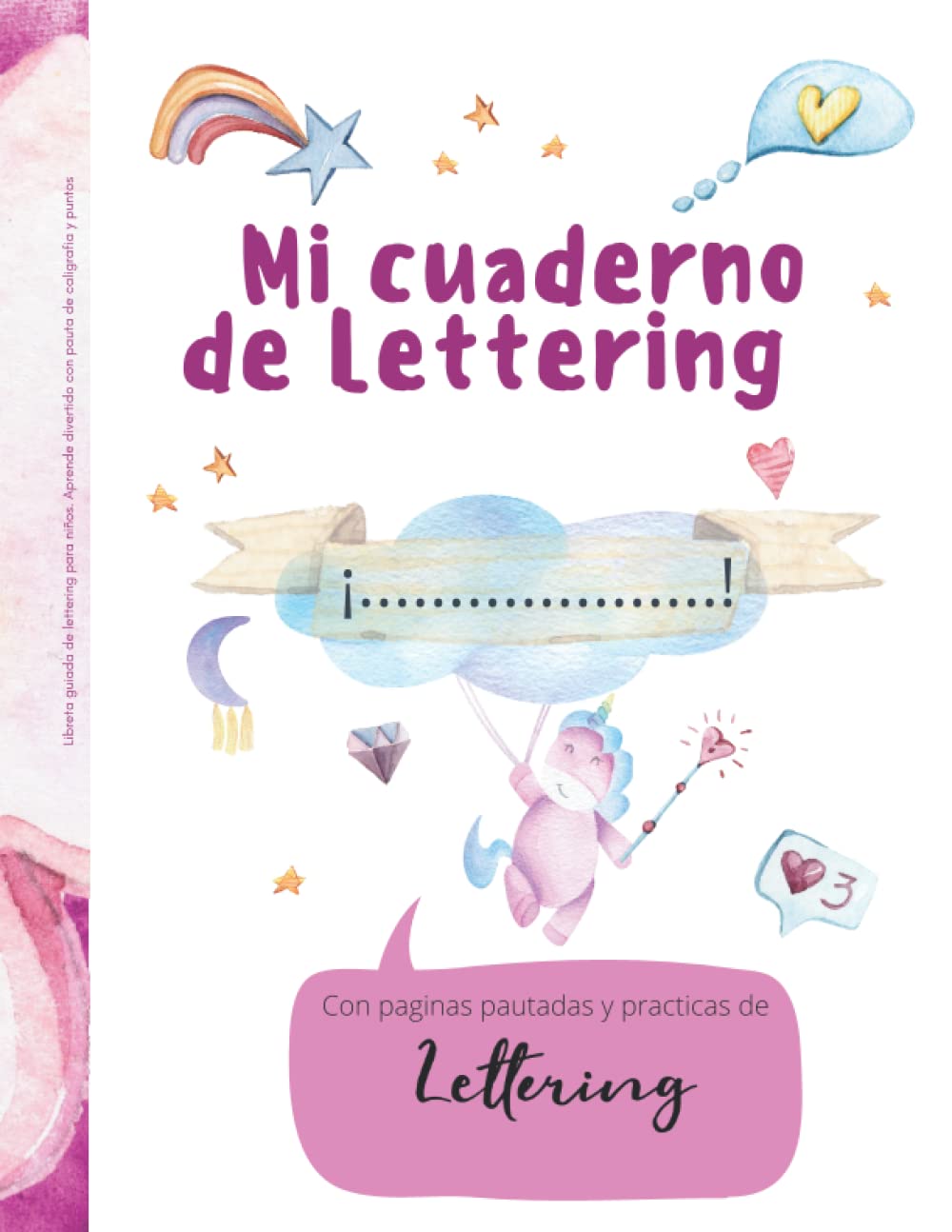 Mi cuaderno de lettering: Libreta de lettering para niños guiada ...