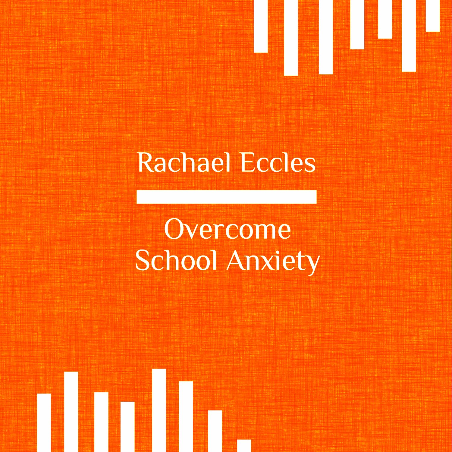 Overcome School Anxiety, Self Hypnosis Hypnotherapy CD by Rachael Eccles | Goodreads