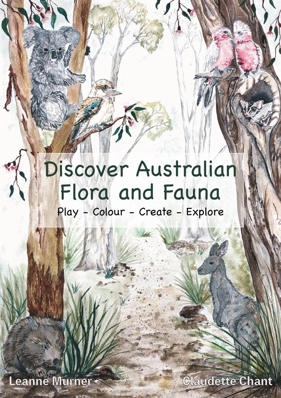 Discover Australian Flora and Fauna by Leanne Murner | Goodreads
