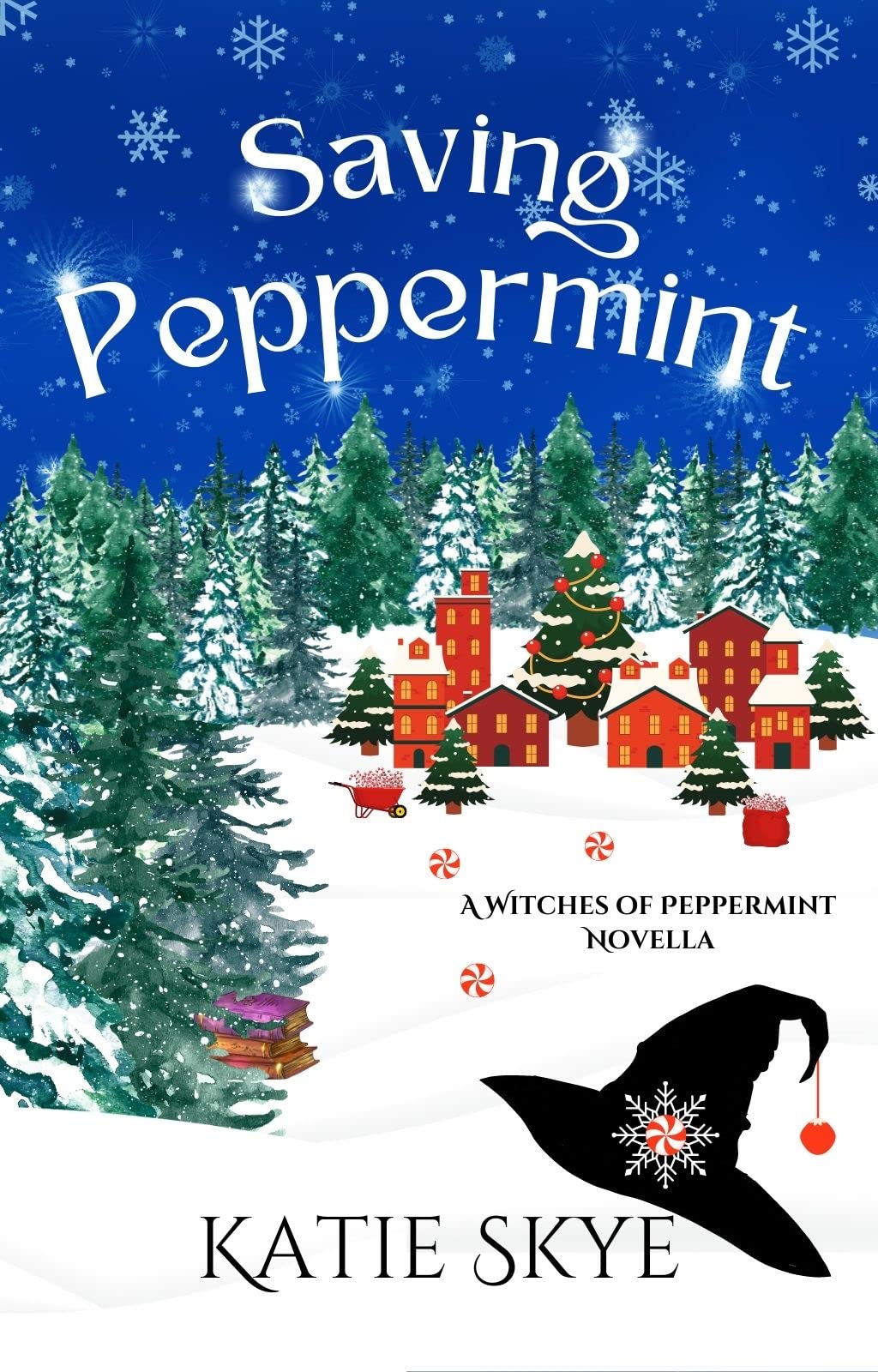 Saving Peppermint (Witches of Peppermint #1) by Katie Skye | Goodreads