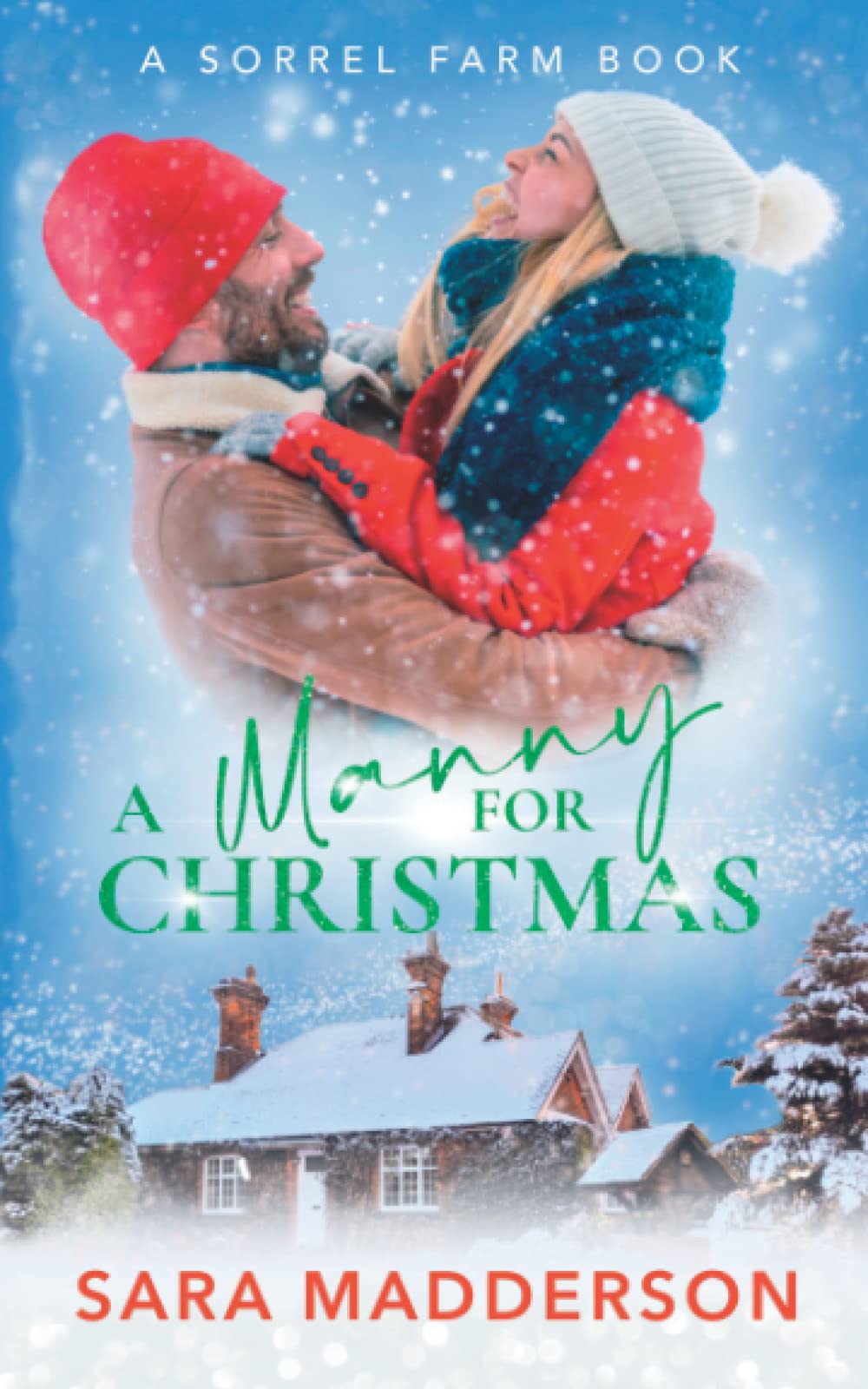 A Manny for Christmas: A Steamy Second Chance Romance with All the ...