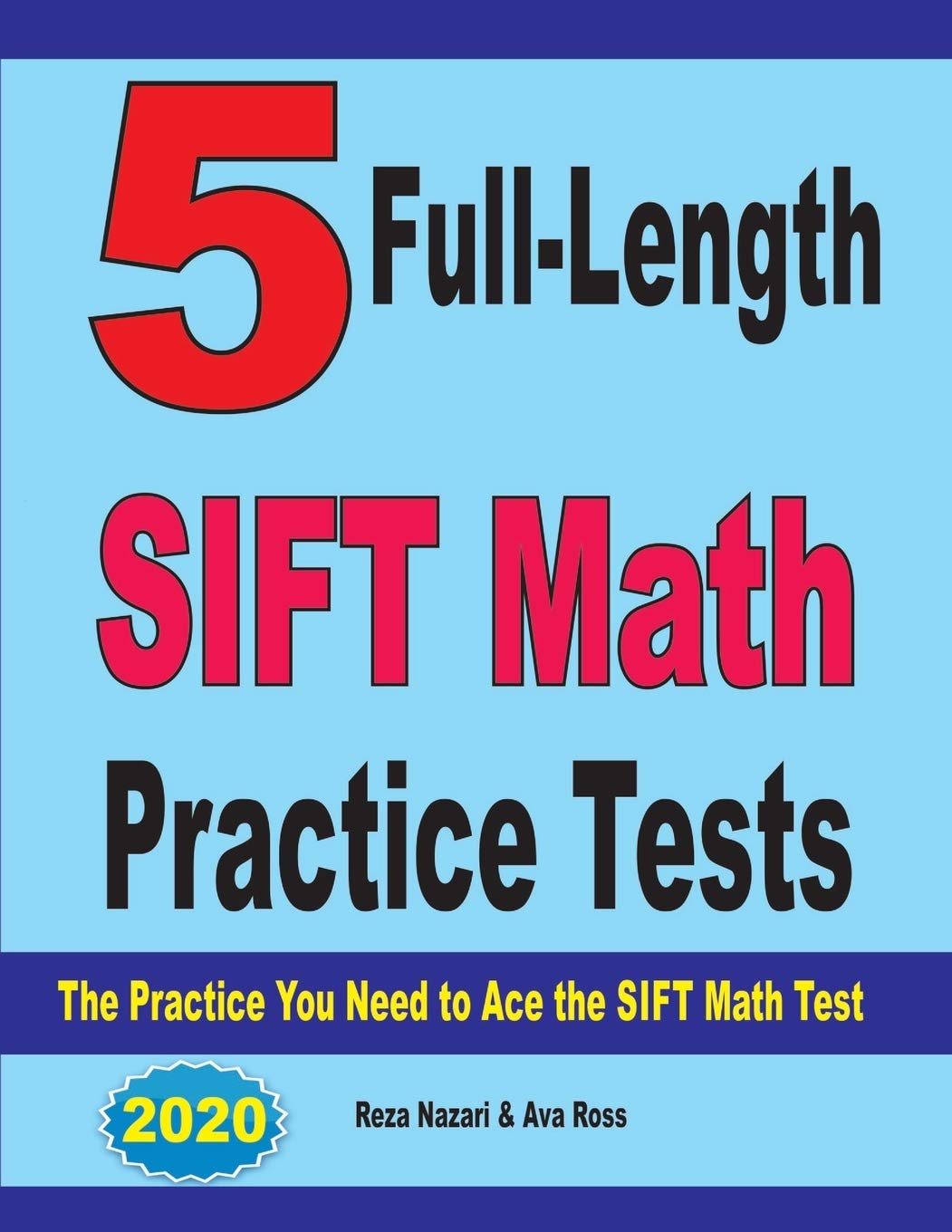 5 Full-Length SIFT Math Practice Tests: The Practice You Need to Ace ...