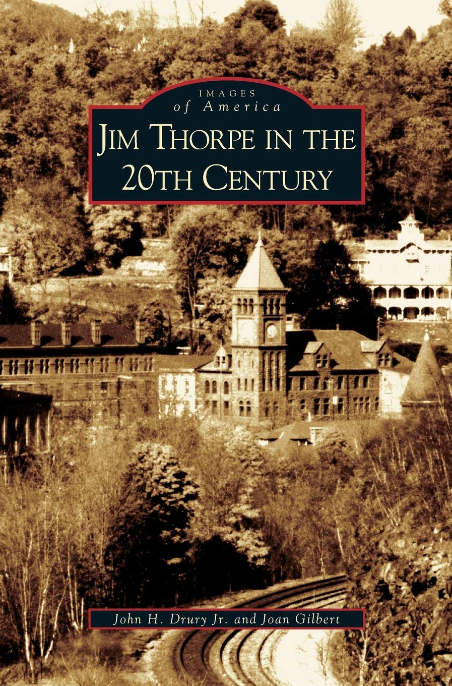 Jim Thorpe in the 20th Century by Joan Sewell Gilbert | Goodreads