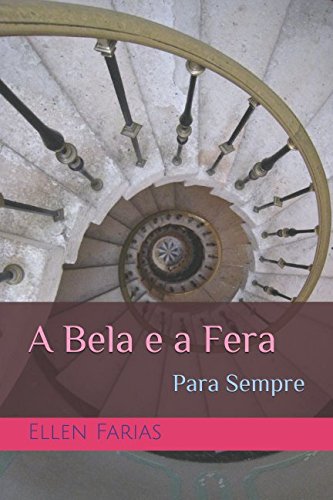 A Bela e a Fera: Para Sempre by Ellen Farias | Goodreads