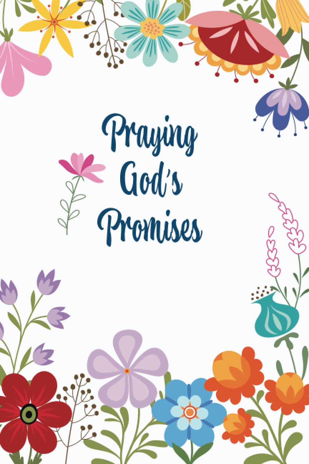 Praying God’s Promises - Let us hold fast the confession of our hope ...