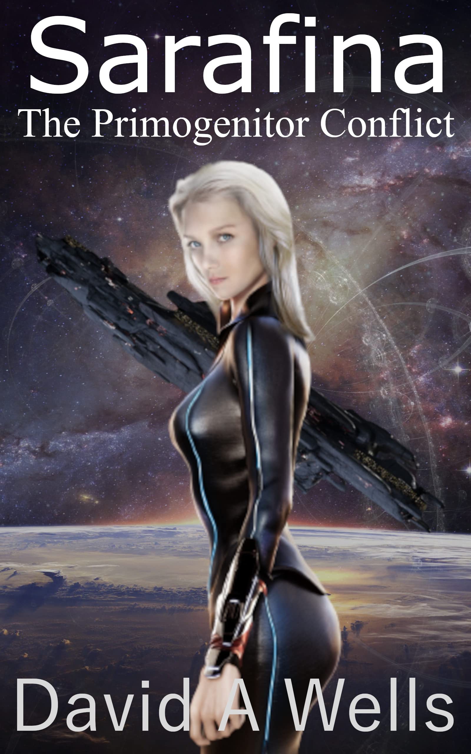 Sarafina (The Primogenitor Conflict #1) by David A. Wells | Goodreads