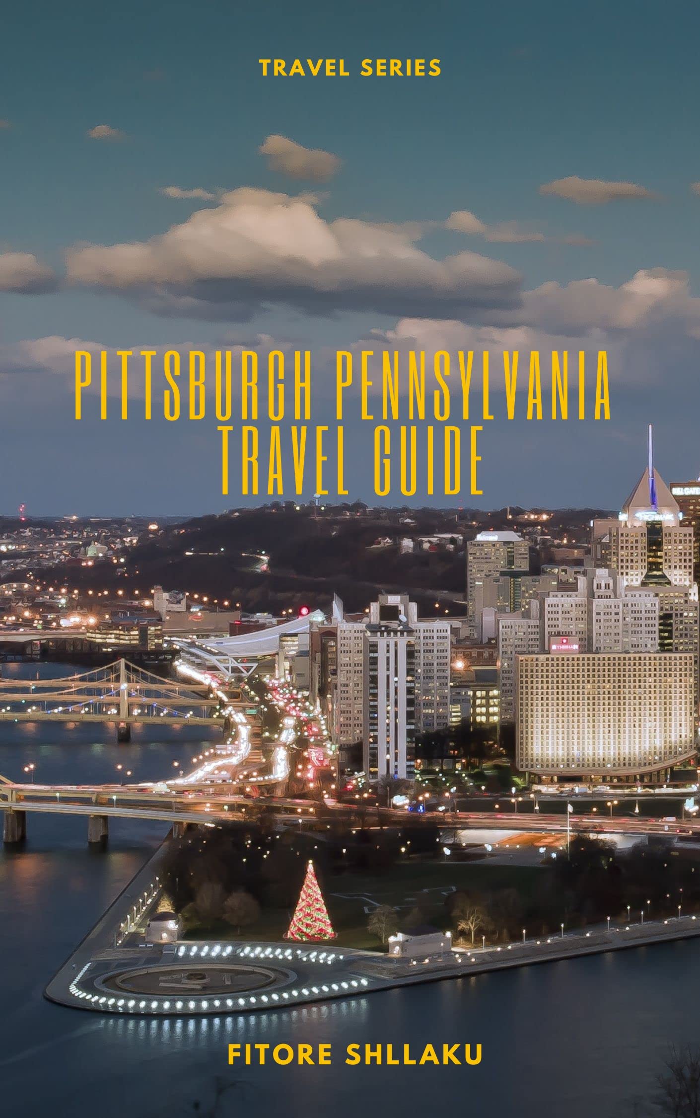 Pittsburgh Pennsylvania Travel Guide: Discover Top 10 Attractions ...