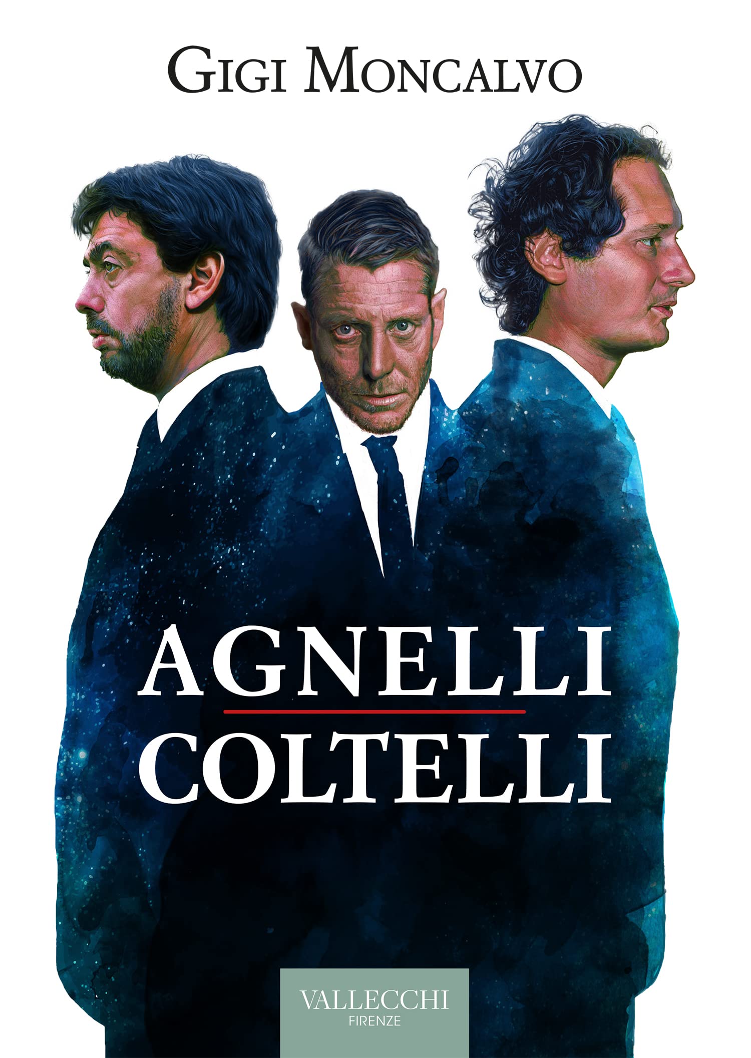 Agnelli Coltelli (Italian Edition) by Luigi Moncalvo | Goodreads