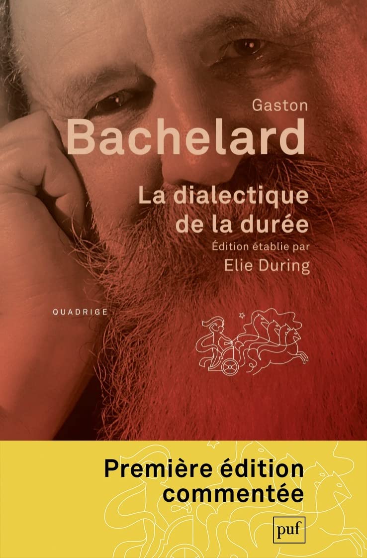 La dialectique de la durée: Édition établie par Élie During by Gaston ...