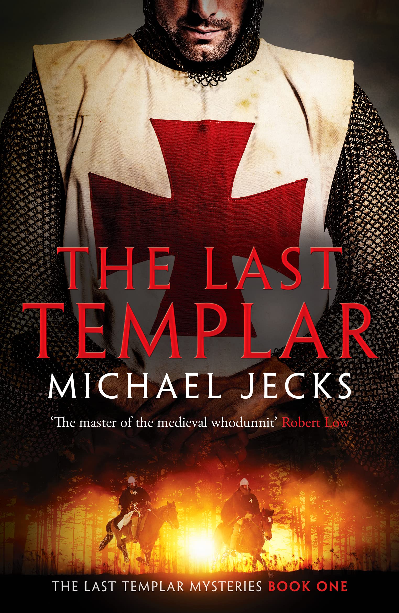 The Last Templar (The Last Templar Mysteries) by Michael Jecks | Goodreads