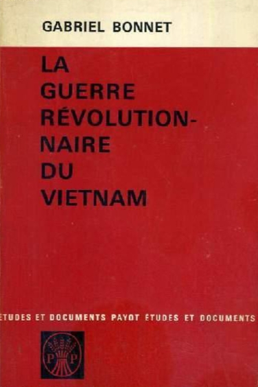 la guerre revolutionnaire du vietnam by Gabriel Bonnet | Goodreads