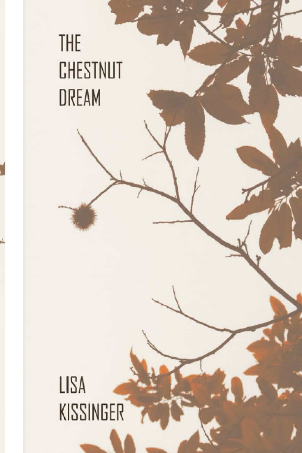 The Chestnut Dream by Lisa Kissinger | Goodreads
