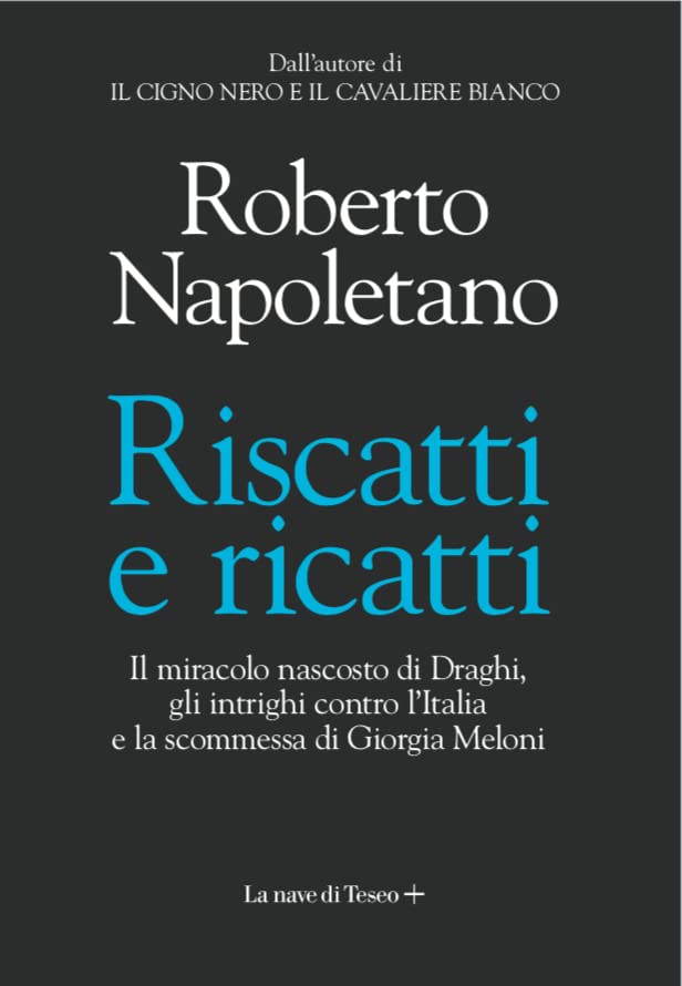 Riscatti e ricatti (Italian Edition) by Roberto Napoletano | Goodreads