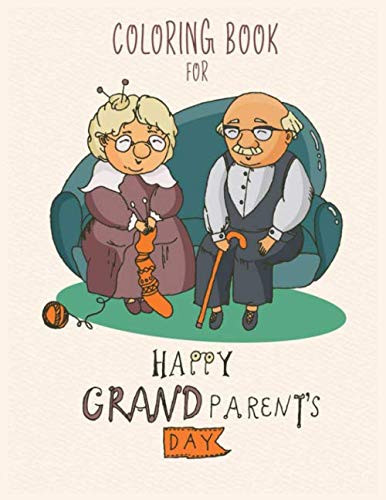 Coloring Book For Happy Grandparents Day: Coloring Books for ...