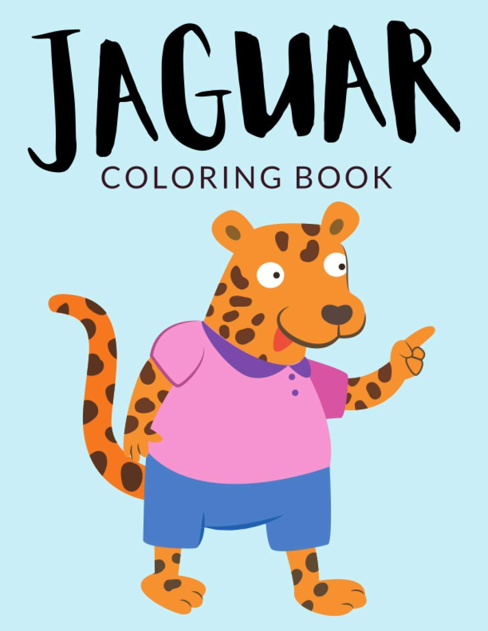 Jaguar Coloring Book: Jaguar Coloring Pages, Jaguar Colouring Book ...
