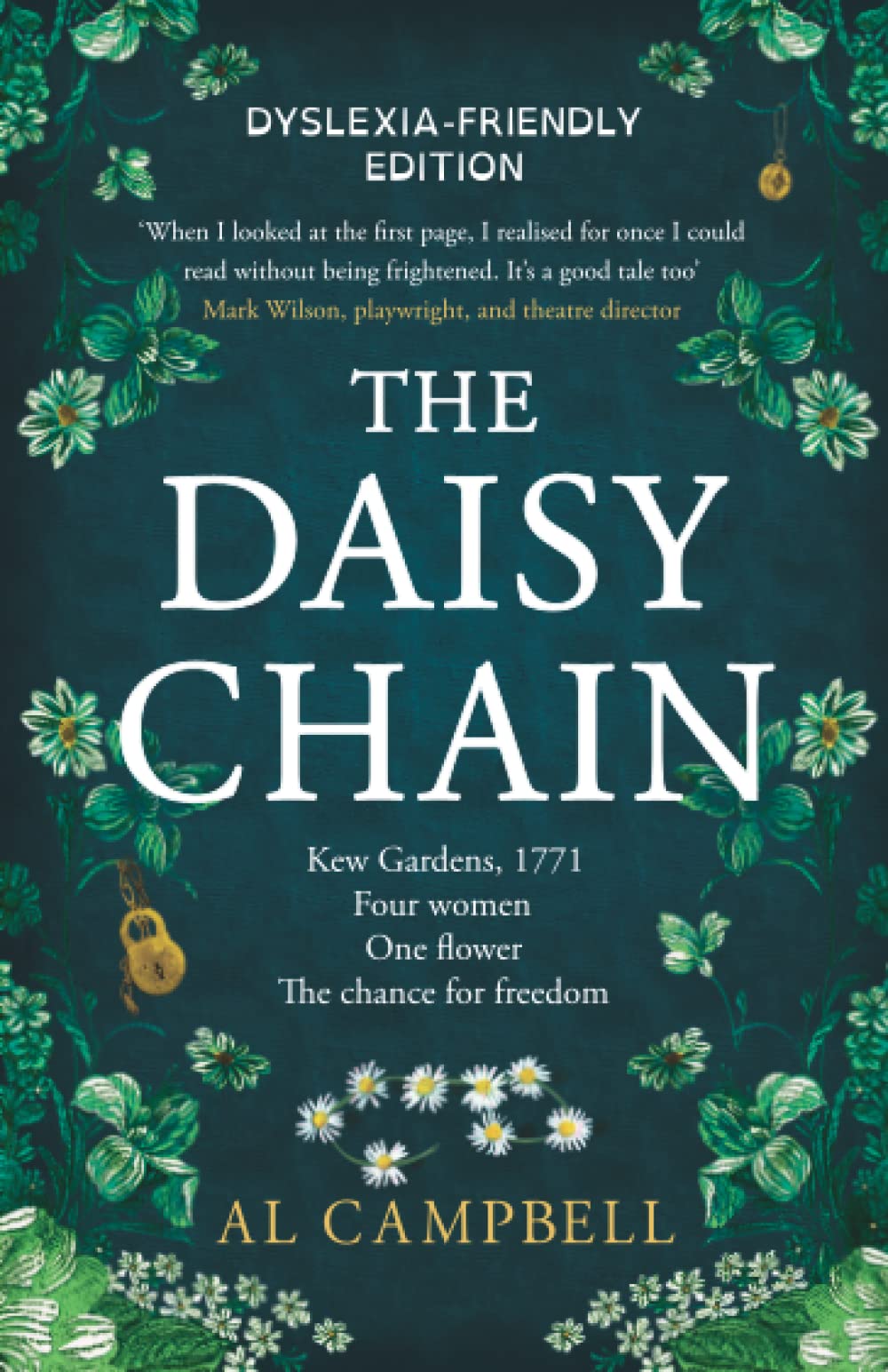 The Daisy Chain: Dyslexia Friendly Edition by Al Campbell | Goodreads