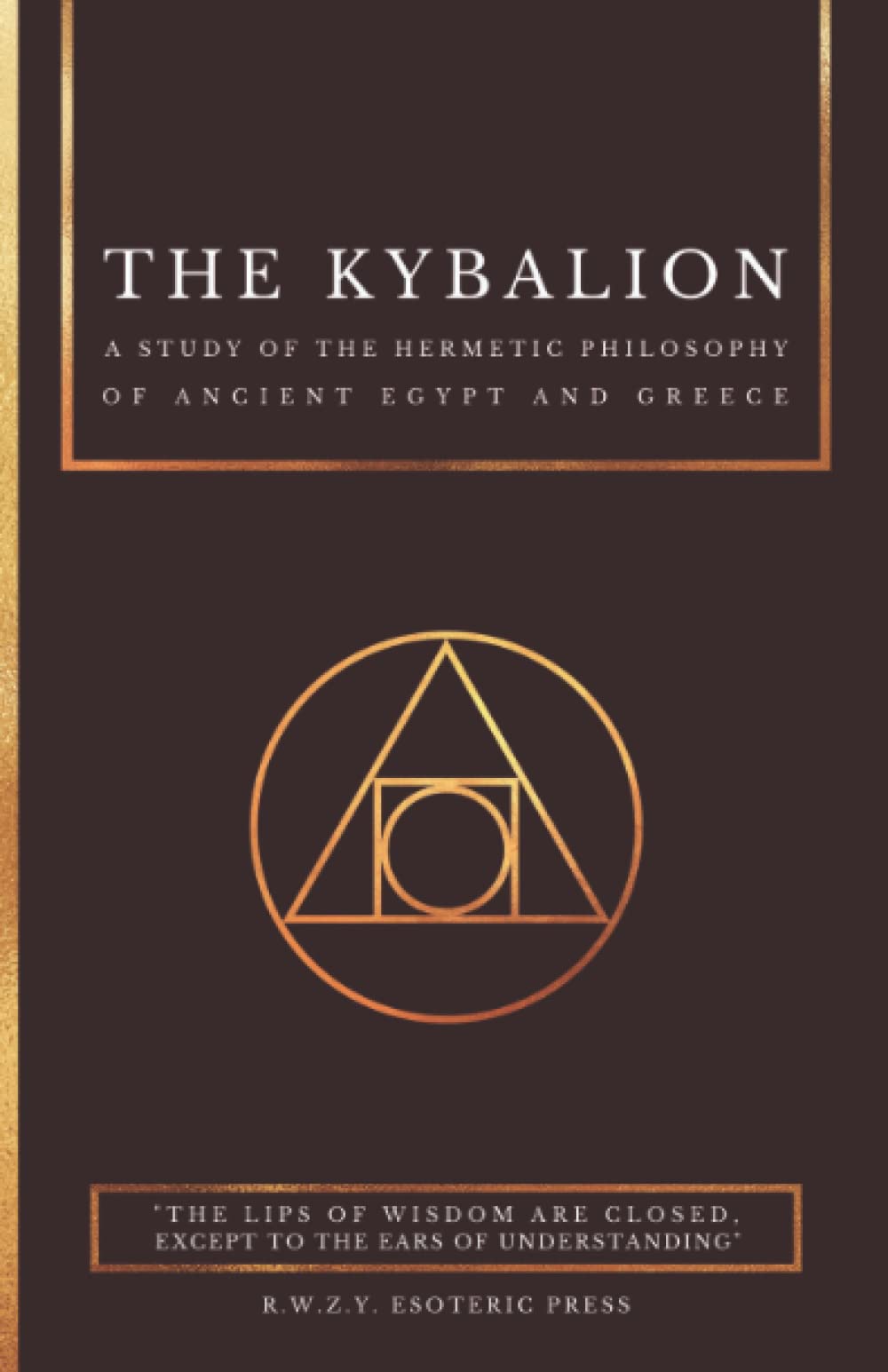 The Kybalion : A Study of the Hermetic Philosophy of Ancient Egypt and ...