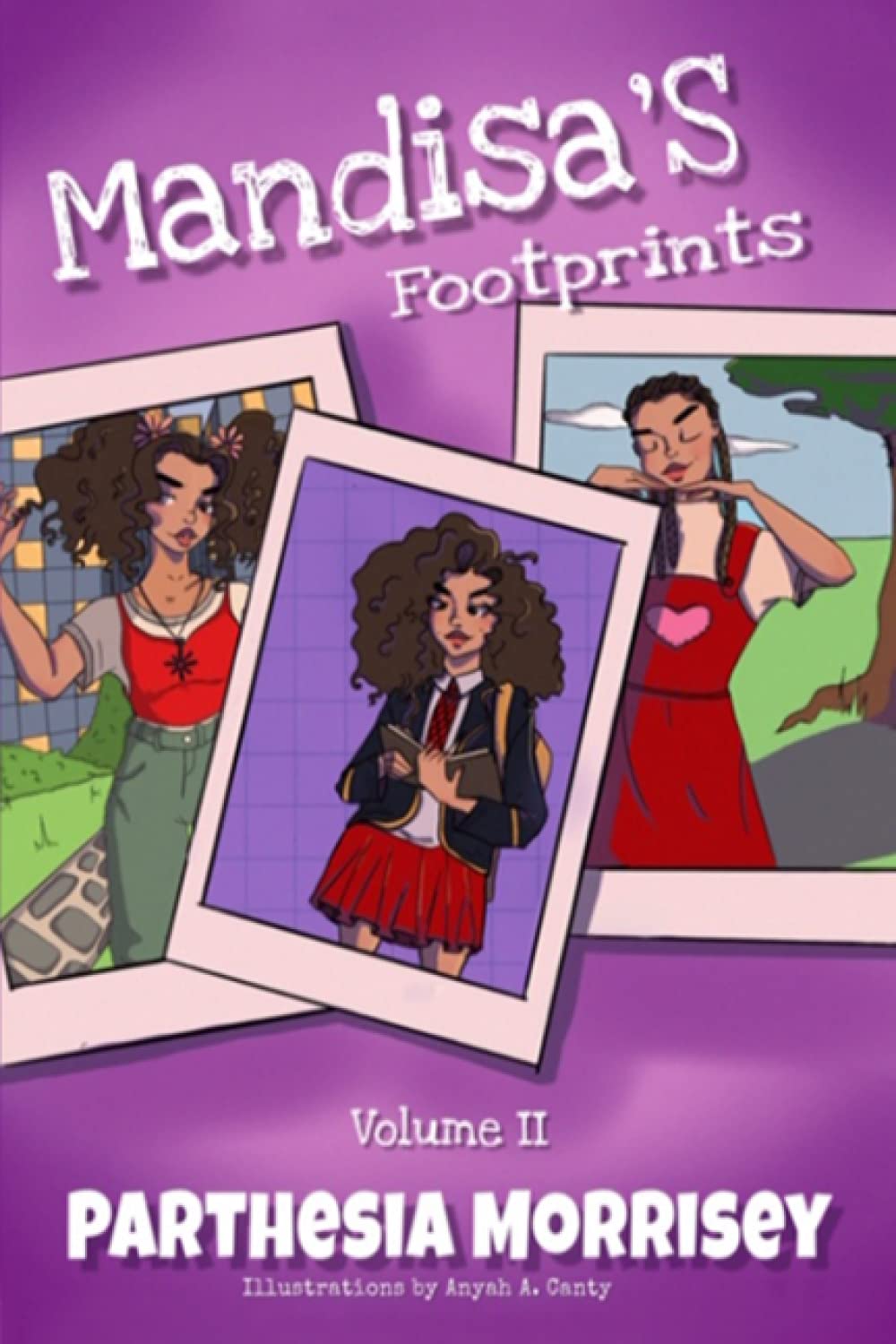 Mandisa's Footprints Volume II by Parthesia Morrisey | Goodreads