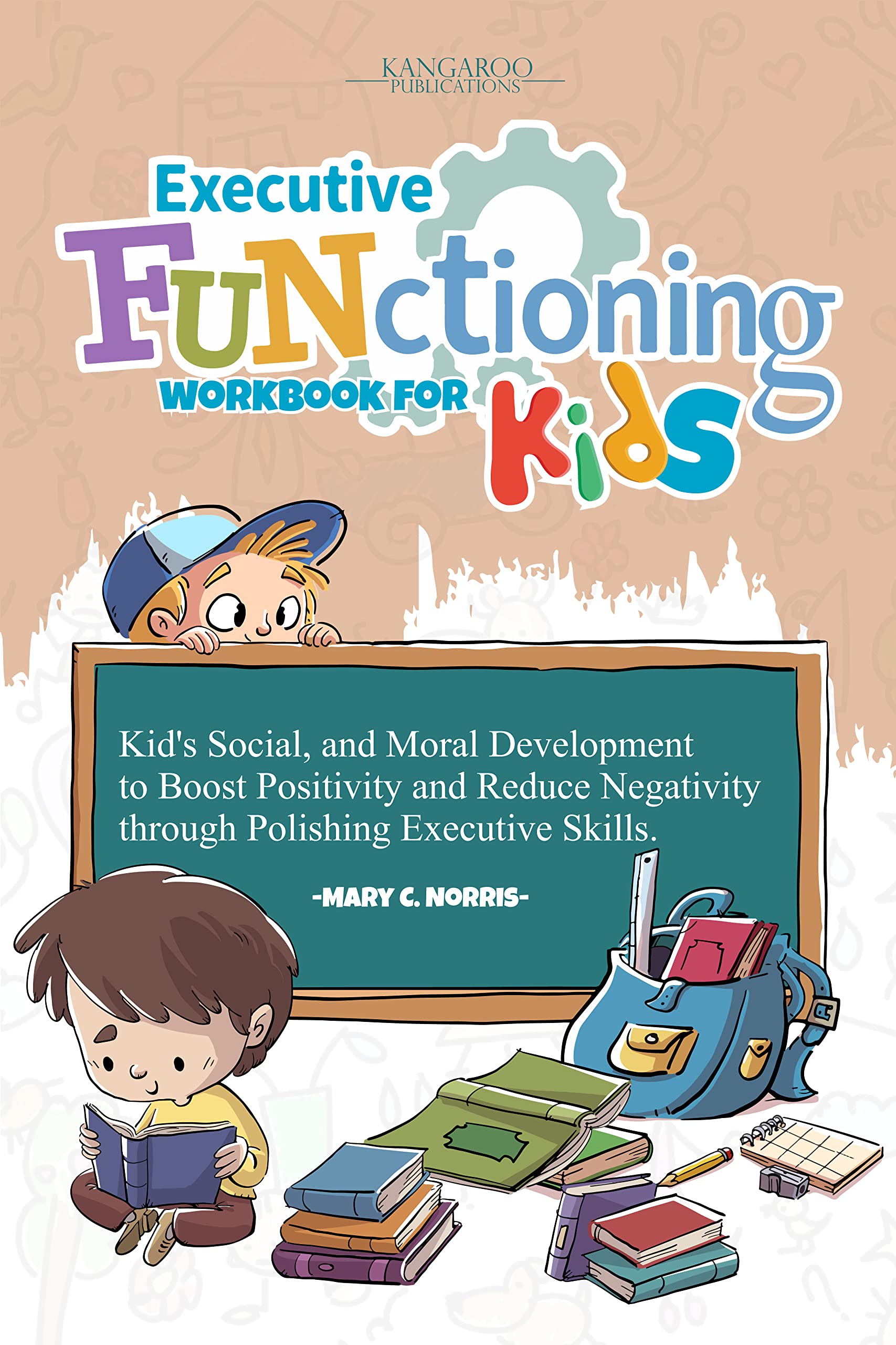 Executive Functioning Workbook For Kids: Kid's Social, and Moral ...