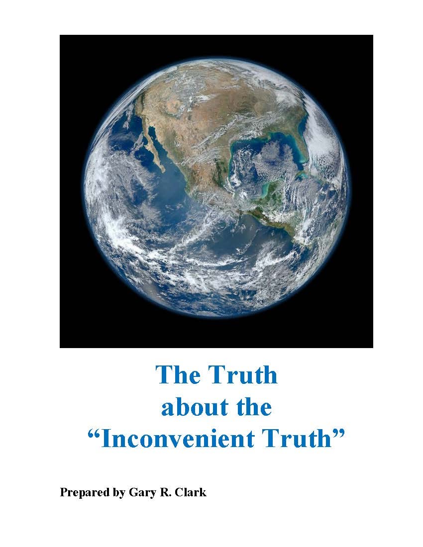 The Truth about the "Inconvenient Truth" by Gary R. Clark | Goodreads