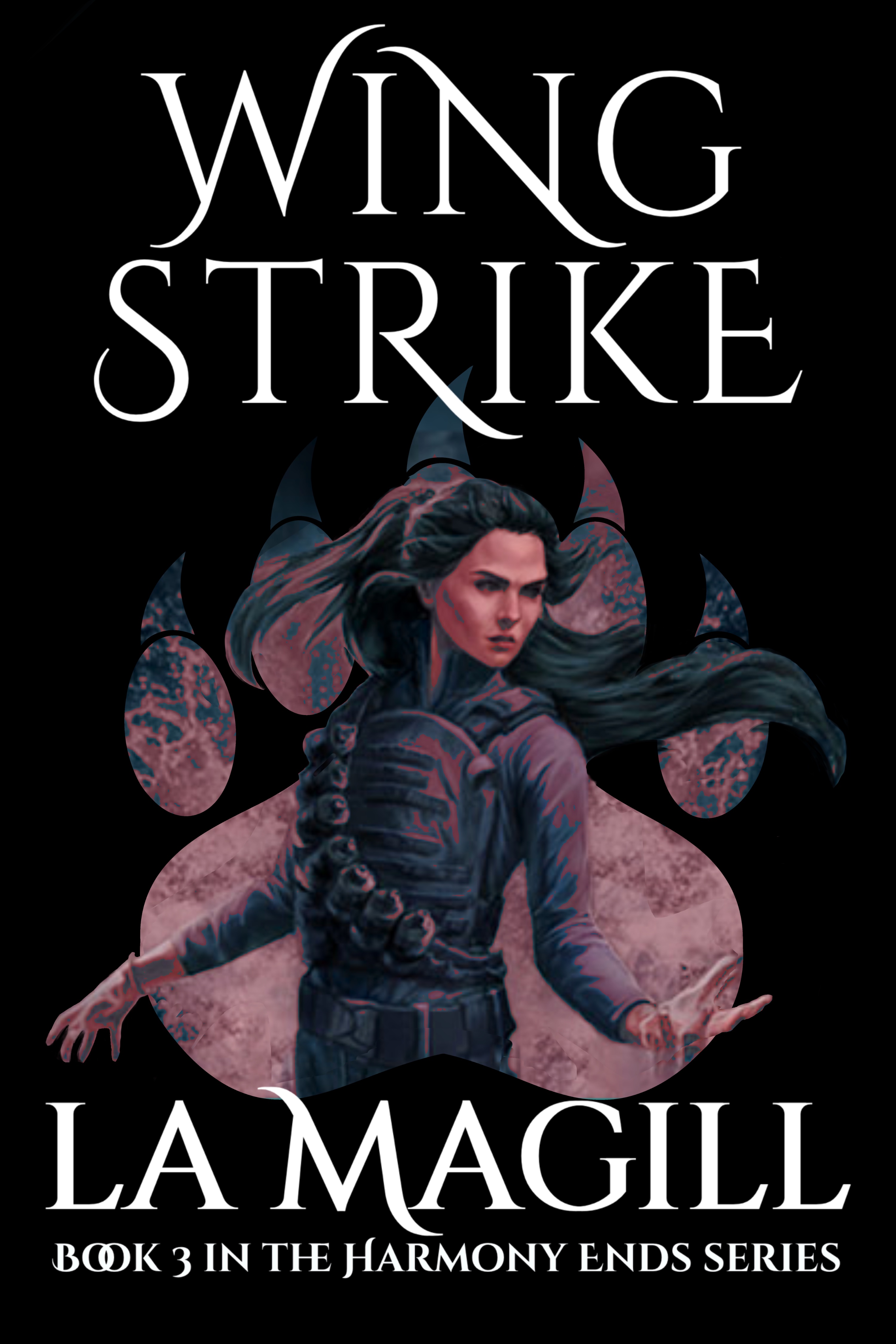 Wing Strike (Harmony Ends, #3) by L.A. Magill | Goodreads