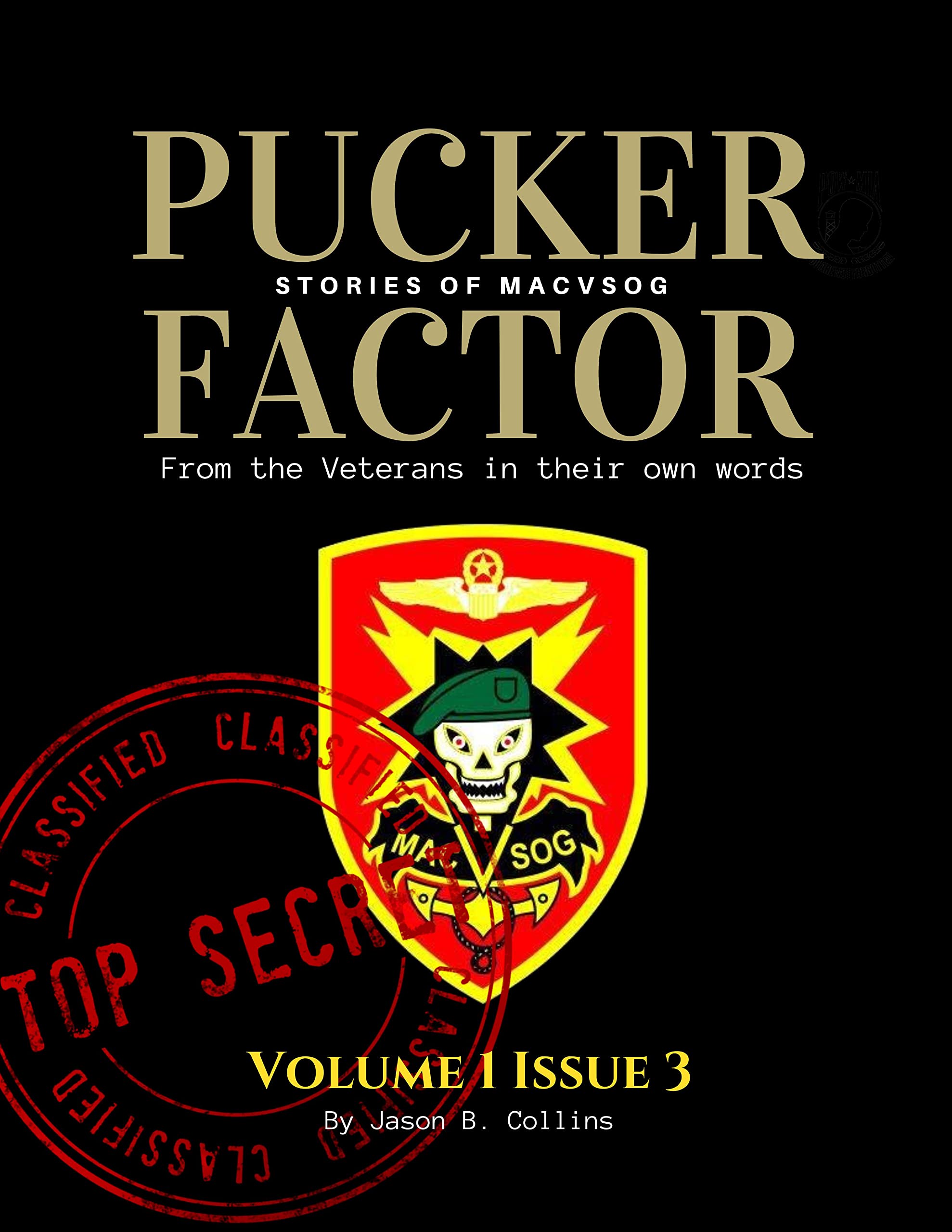 PUCKER FACTOR Stories of MACV SOG VOL.1 ISSUE 3 : Stories of SOG ...