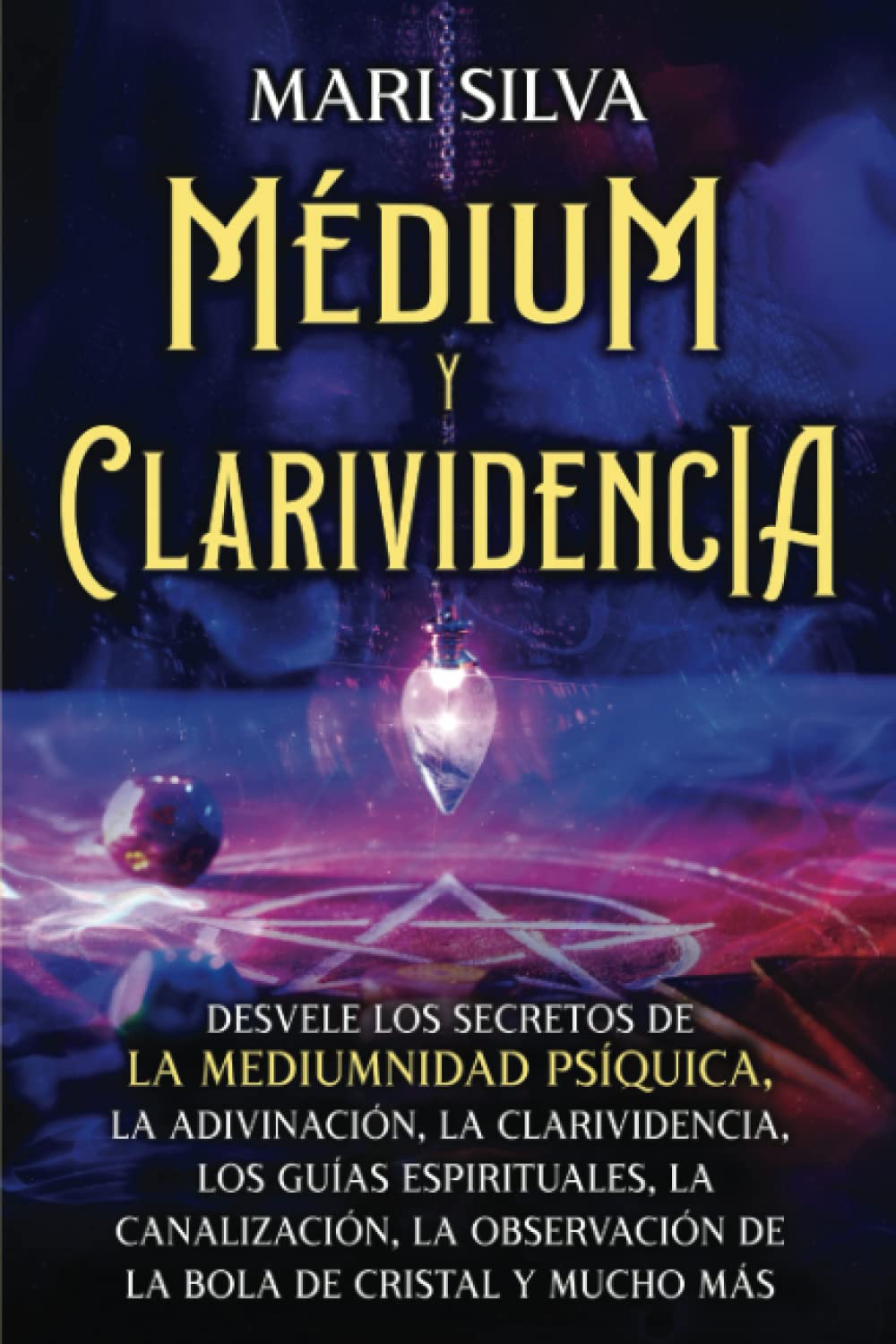 Médium y clarividencia: Desvele los secretos de la mediumnidad psíquica ...
