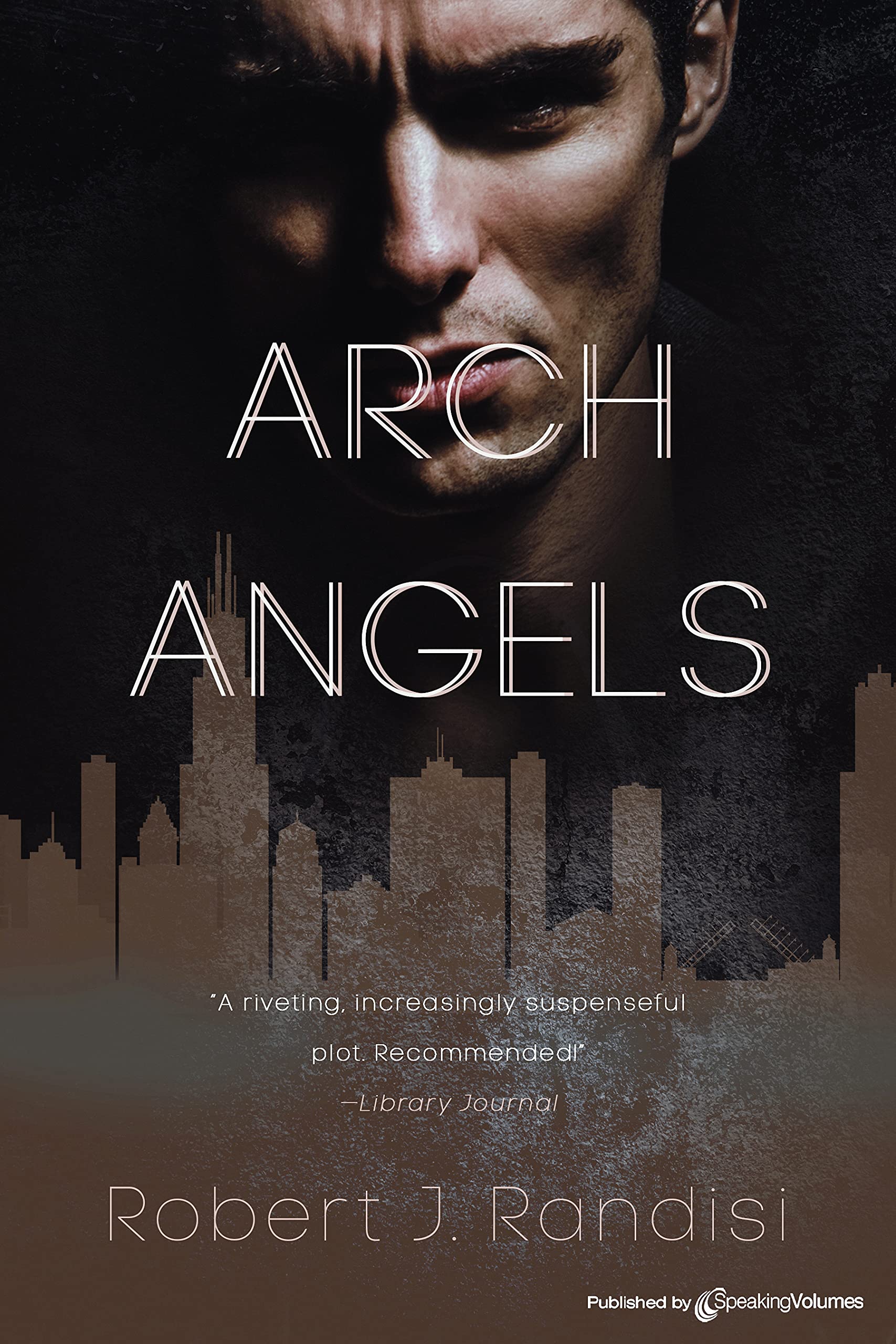 Arch Angels a.k.a Blood of Angels by Robert J. Randisi | Goodreads