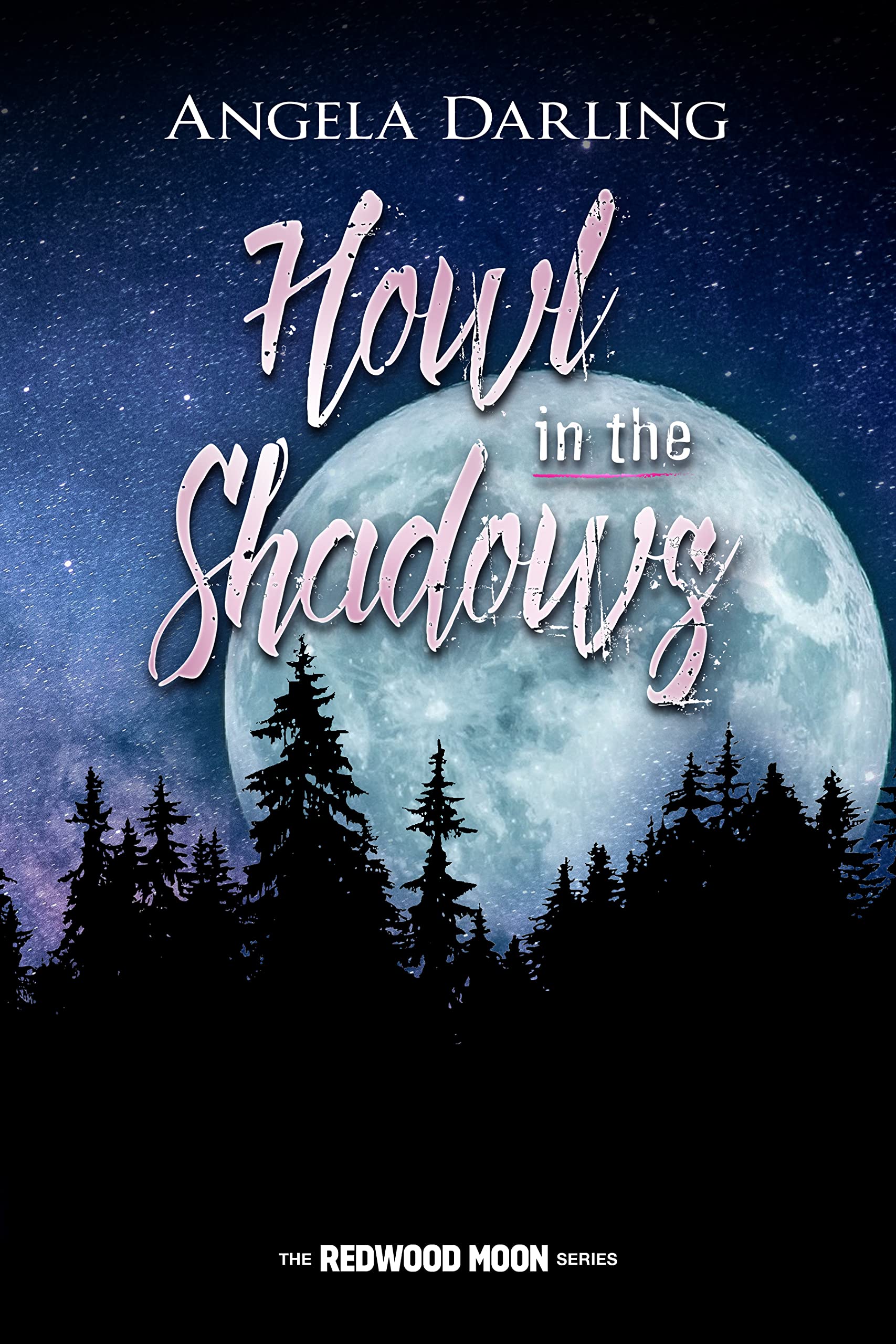 Howl in the Shadows by Angela Darling | Goodreads