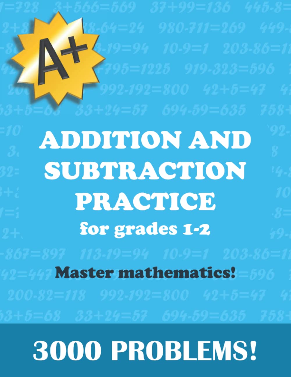 Addition and Subtraction Practice for Grades 1-2: 3000 Problems ...