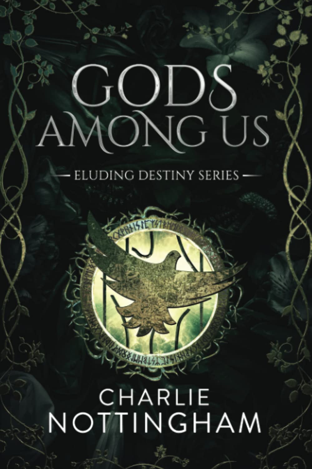 Gods Among Us (Eluding Destiny) by Charlie Nottingham | Goodreads