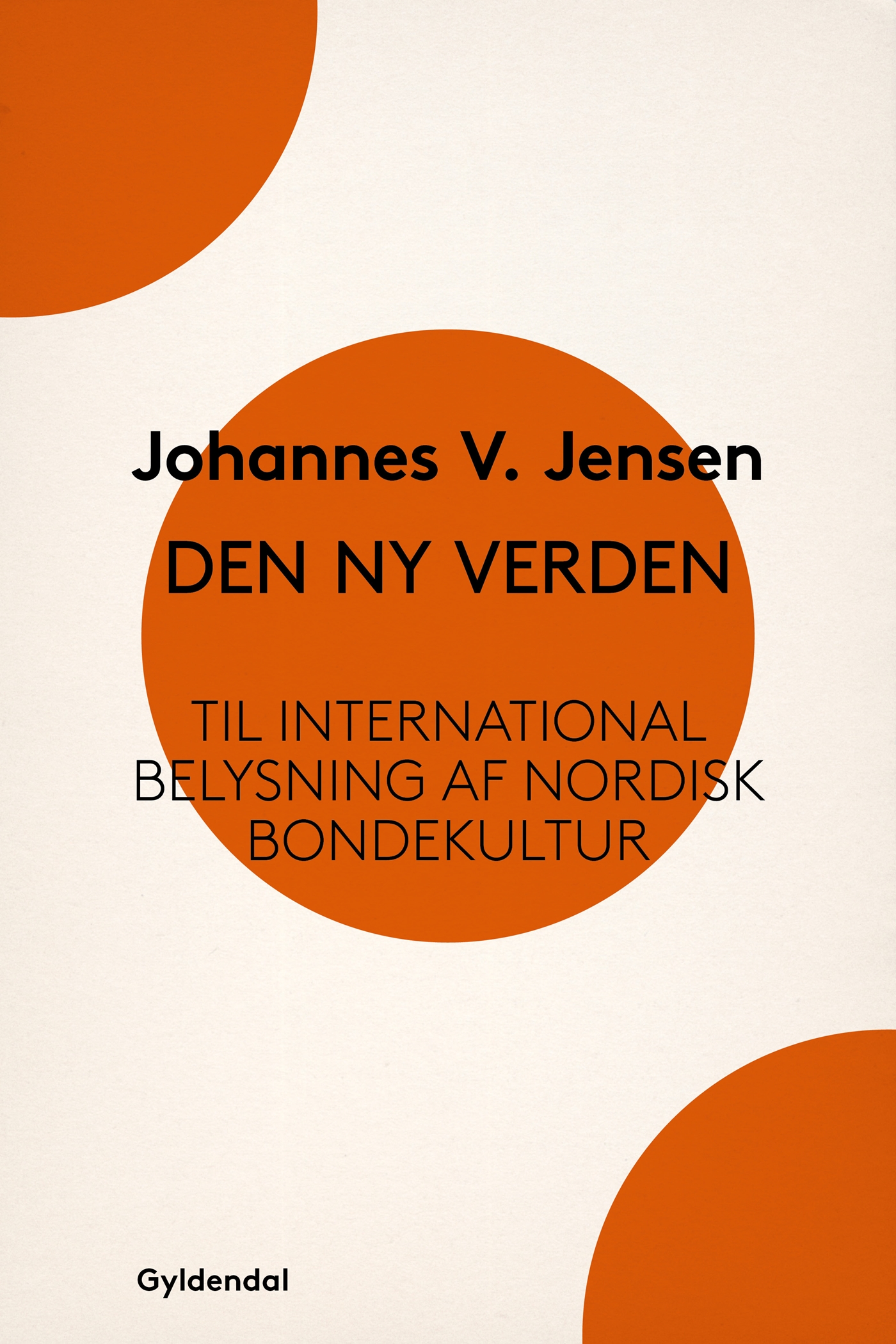 Den ny Verden by Johannes V. Jensen | Goodreads