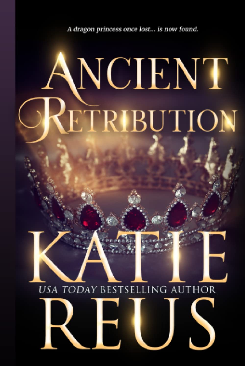Ancient Retribution (Ancients Rising) by Katie Reus | Goodreads