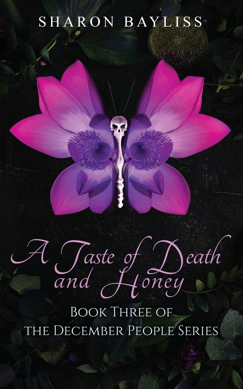 A Taste of Death and Honey (The December People) by Sharon Bayliss ...