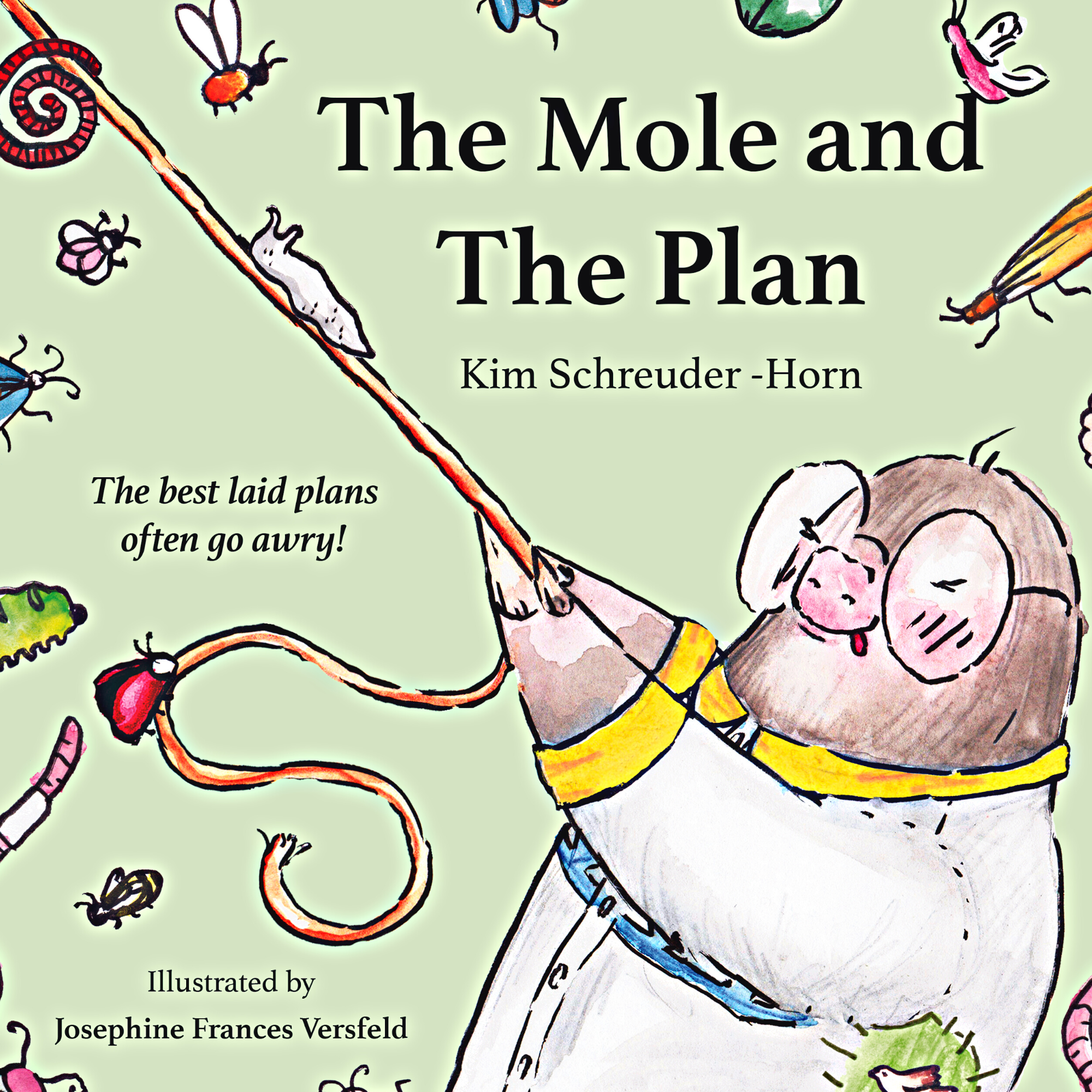 The Mole and The Plan by Kim Schreuder Horn | Goodreads