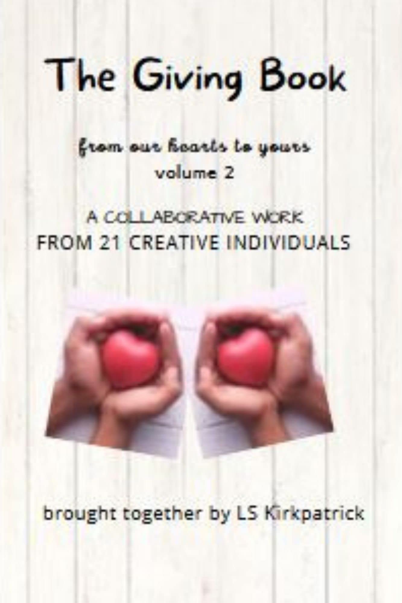 The Giving Book Part 2: A collaborative work from twenty-one ...