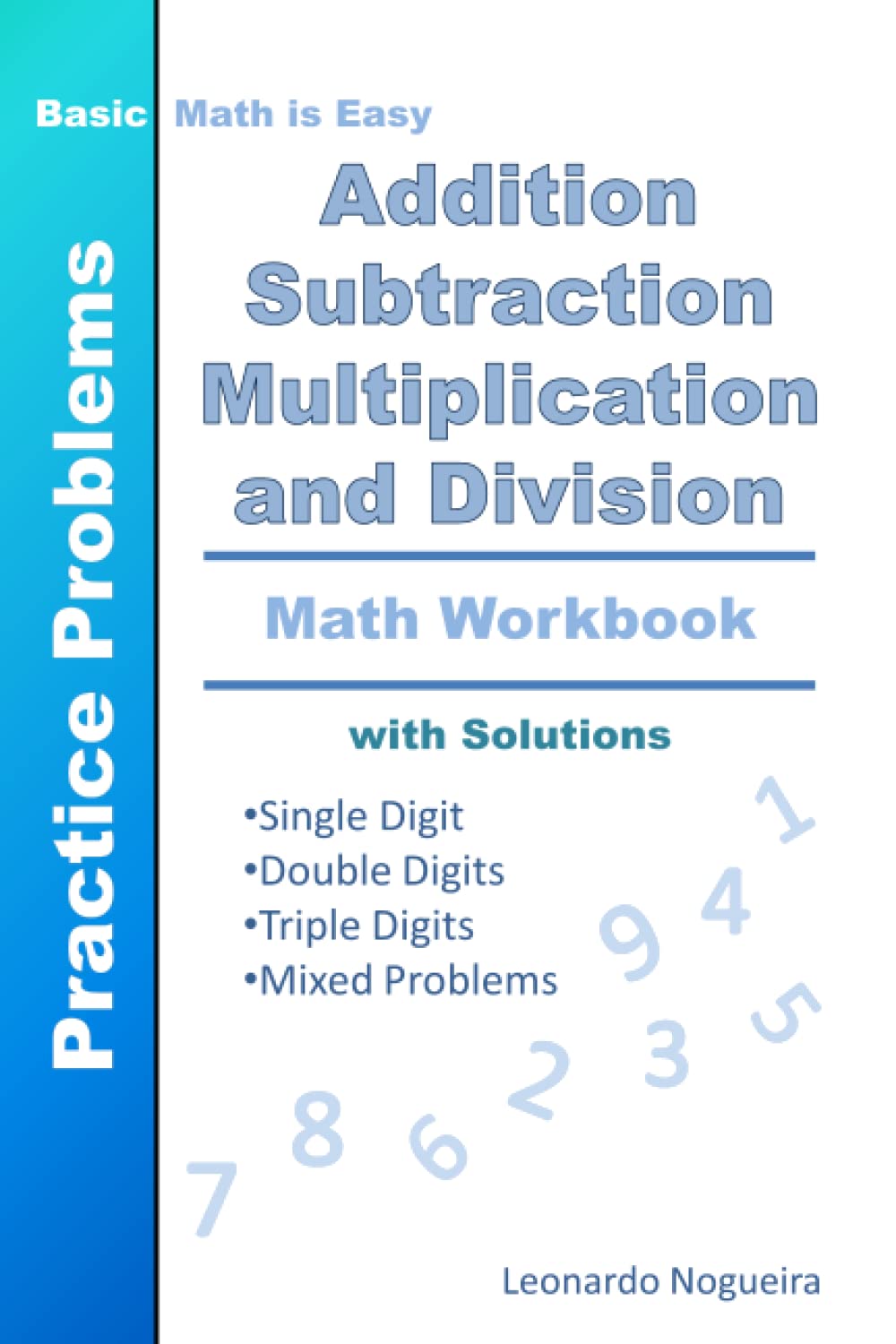 Basic Math is Easy - Addition, Subtraction, Multiplication and Division ...