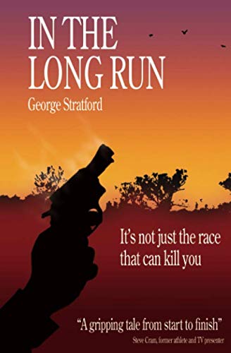 IN THE LONG RUN: It's not just the race that can kill you by George ...