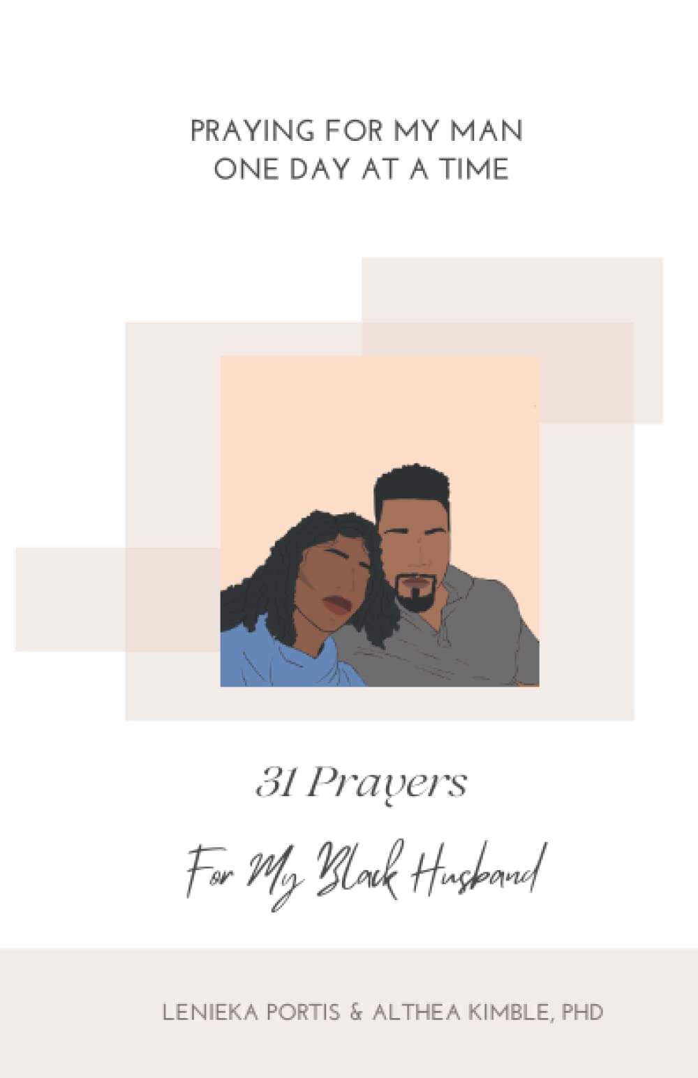 31 Prayers for My Black Husband by Lenieka Portis | Goodreads