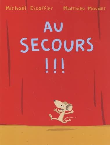 Au secours !!! by Michaël Escoffier | Goodreads