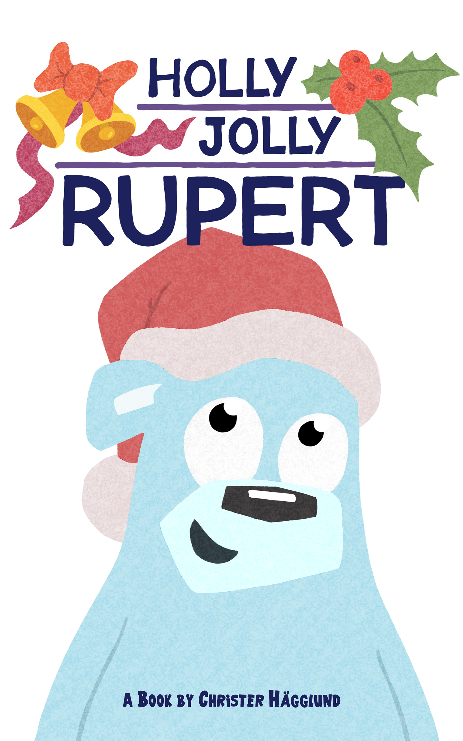 Holly Jolly Rupert by Christer Hägglund | Goodreads