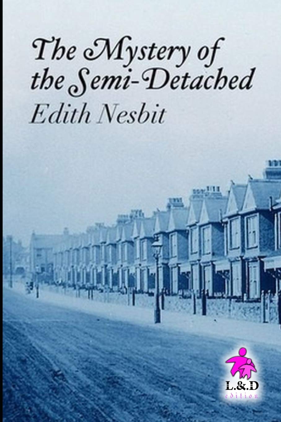 The Mystery of the Semi-Detached by E. Nesbit | Goodreads