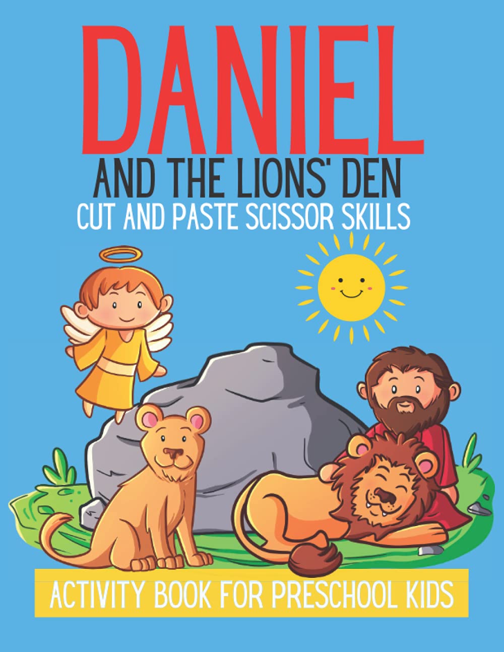 Daniel And The Lions' Den Cut And Paste Scissor Skills: Activity Book ...