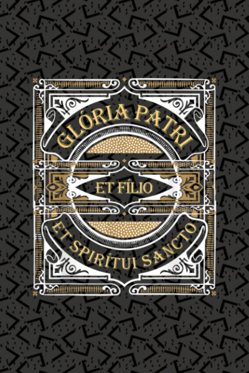Gloria Patri ET Spiritui Sancto Glory Be To God Catholic Prayer ...