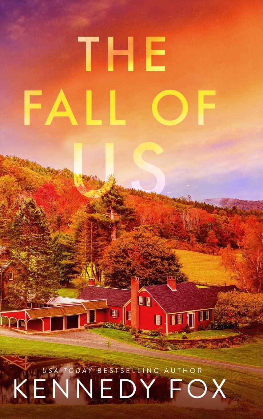 The Fall of Us (Love in Isolation) by Kennedy Fox | Goodreads