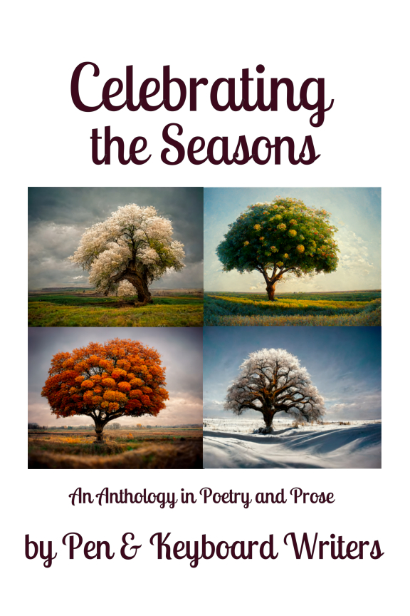 Celebrating the Seasons: An Anthology in Poetry and Prose by Holly ...