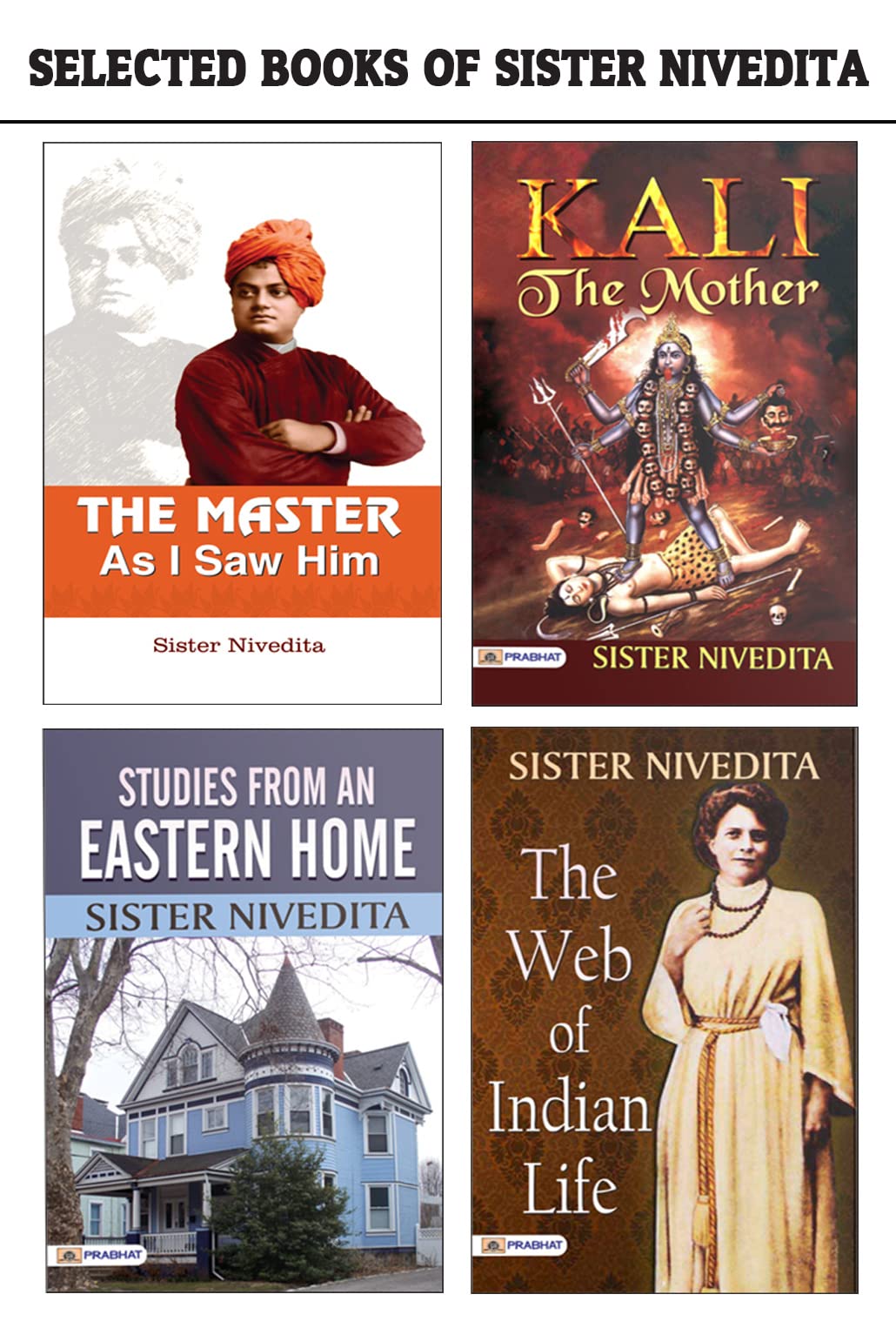 Selected Books of Sister Nivedita : Kali the Mother (Essence of Kali ...